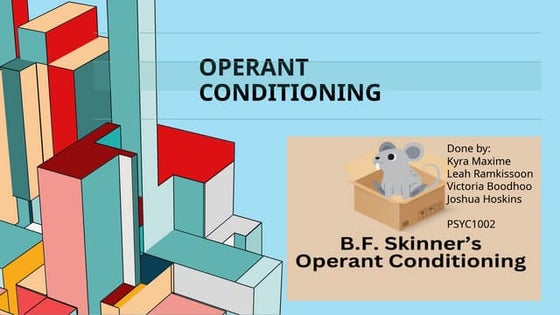 B. F. Skinner's Operant Conditioning | PPT