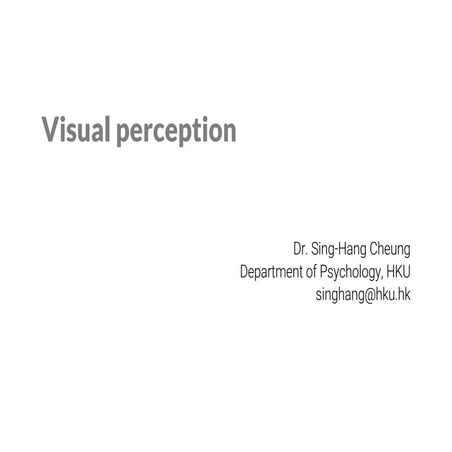 psyc2007.fall.2022.lecture.04.perception-1.pdf