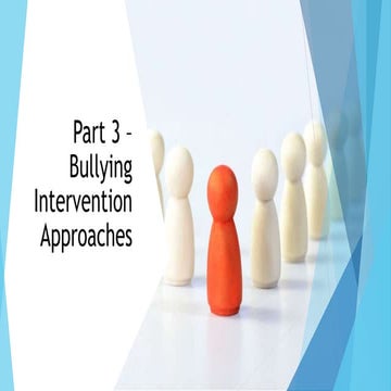 PSYC6330 - Week 11 - Bullying intervention slides.pptx