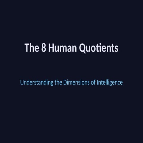 Psych_Animated_8_Quotients_Final.pptx333333 | PPTX