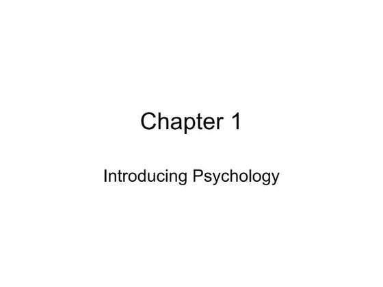 Chapter 1: PSYCHOLOGY | PPT
