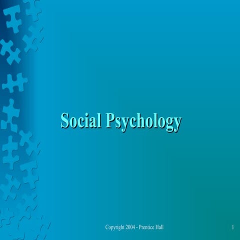 Psycholgy Chapter 15 Social Psychology | PPT