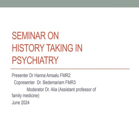 History taking in psychiatry | PPTX