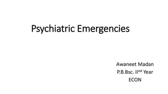 Psychiatric emergencies | PPTX