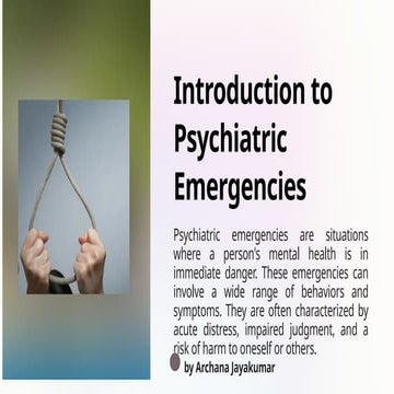 PSYCHIATRIC EMERGENCIES.by ARCHANA JAYAKUMAR | PPTX