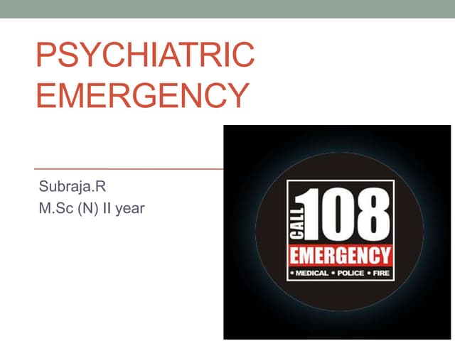 Psychiatric emergencies | PPTX