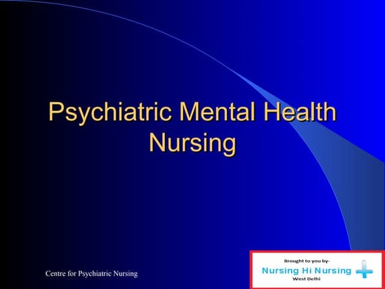 Unit 1 role of psychiatric nurse | PPT
