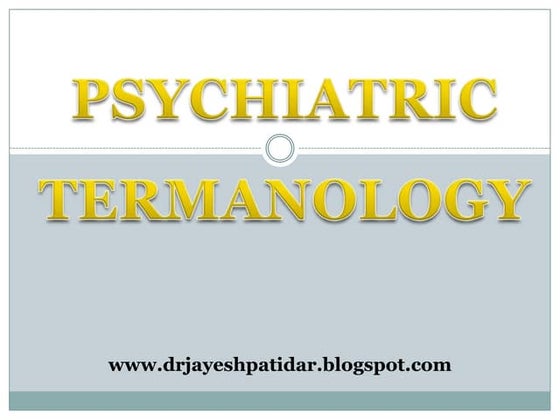 TERMINOLOGY IN MENTAL HEALTH NURSING, PSYCHITRIC NURSING | PPTX | Brain ...