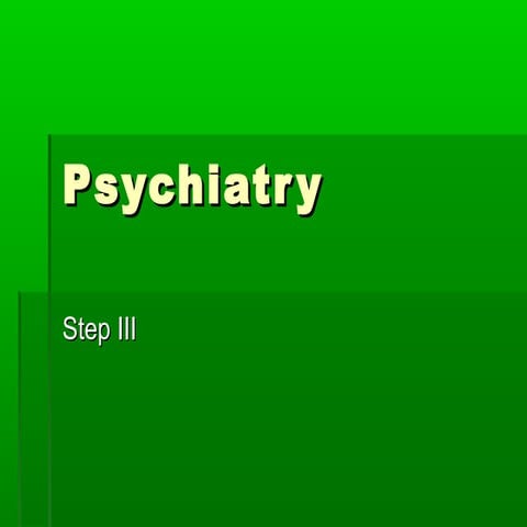 Psychiatry ppt | PPT