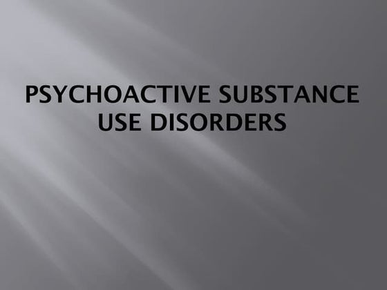 Substance Use Disorders in DSM-V | PPTX