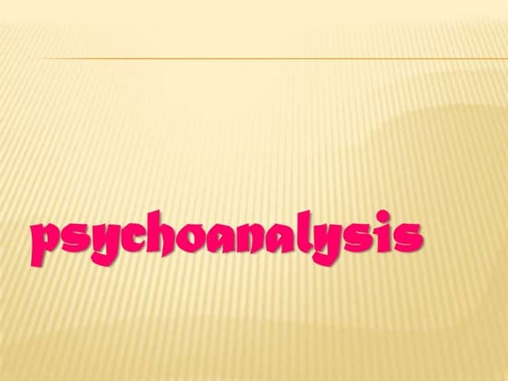 Psychoanalysis | PPT