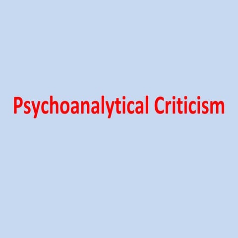 Psychoanalytical criticism | PPT