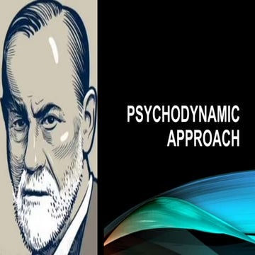 PSYCHODYNAMIC APPROACH.pptx