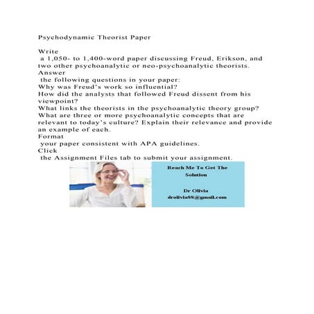 Psychodynamic Theorist PaperWrite a 1,050- to 1,400-word paper.docx