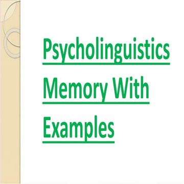 Psycholinguistics memory with examples | PPTX
