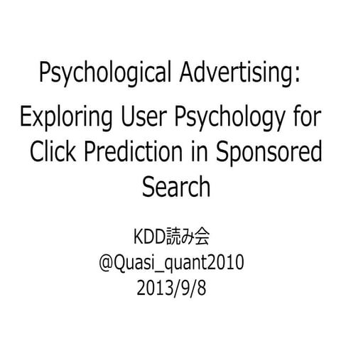 Psychological Advertising_Exploring User Psychology for Click Prediction in Sponsored Search ...