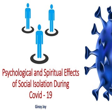 Psychological and Spiritual Effects of Social Isolation during Coivd-19 ...