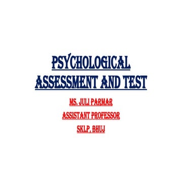 PSYCHOLOGICAL ASSESSMENT AND TEST, for 1st semester B.sc nursing and ...