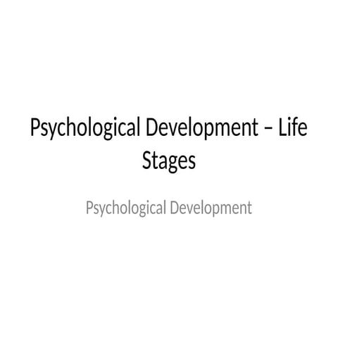 Psychological_Development_Life_Stages (1).pptx