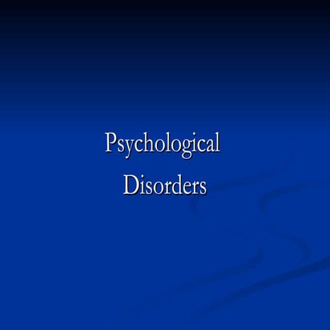 What are Psychological Disorders? An overview | PPT