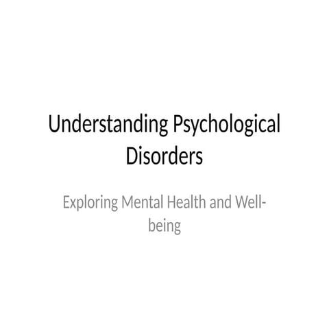 Psychological_Disorders_Presentation.pptx