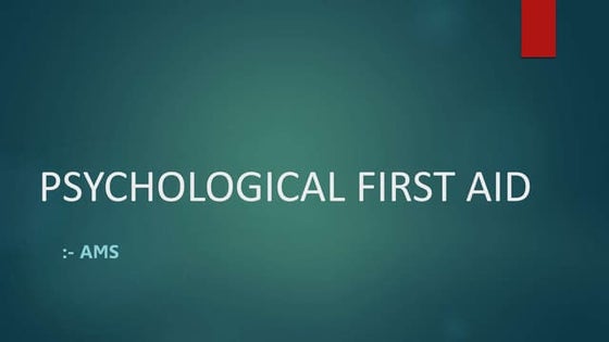 Psychological First Aid | PPT
