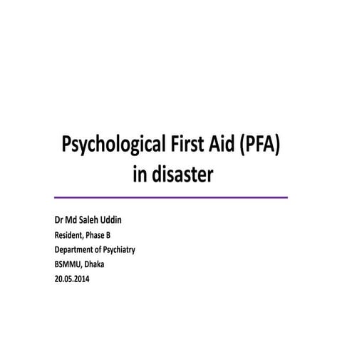 Psychological first aid (pfa) in disaster | PPTX