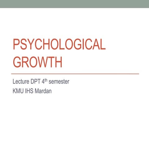Psychological growth_084018.pptxPsychological growth_084018 | PPTX