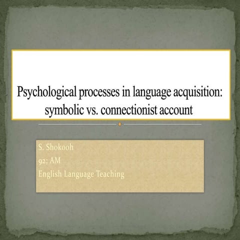 Psychological processes in language acquisition | PPTX