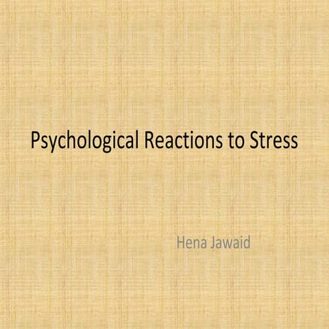 Psychological reactions to stress | PPT