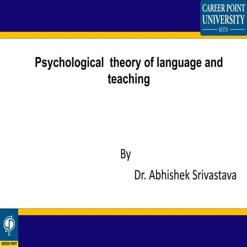 Psychological theory of language and teaching | PPTX