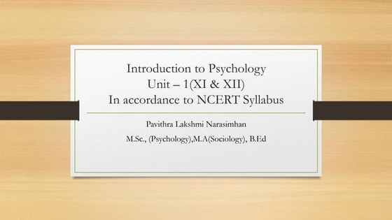 Ch 1- What is Psychology (Class - 11)- Psychology | PPT