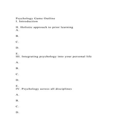 Psychology Game OutlineI. IntroductionII. Holistic approach .docx