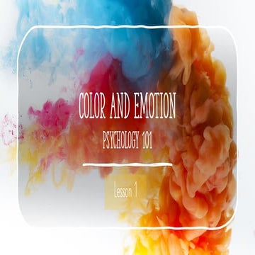 Psychology of Color and Emotion (Grades 9-12) | PDF