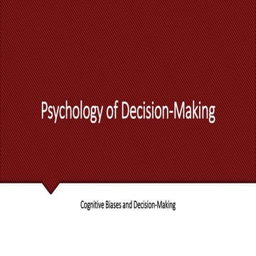 Deciphering Choices: The Psychology of Decision-Making | PPTX | Science