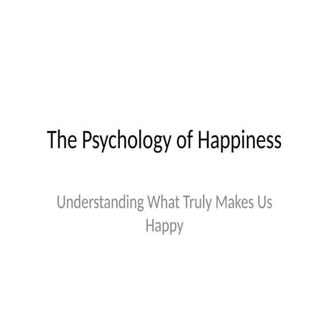 Psychology_of_Happiness_____________.pptx