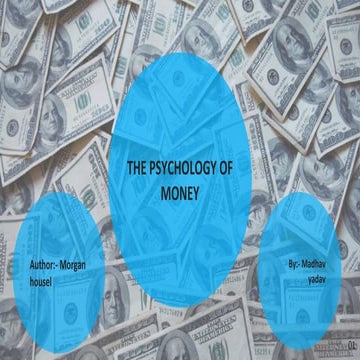psychology_of_money_ppt_july-_Madhav[1].pptx