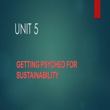 Psychology of sustainability -Unit 5.pdf