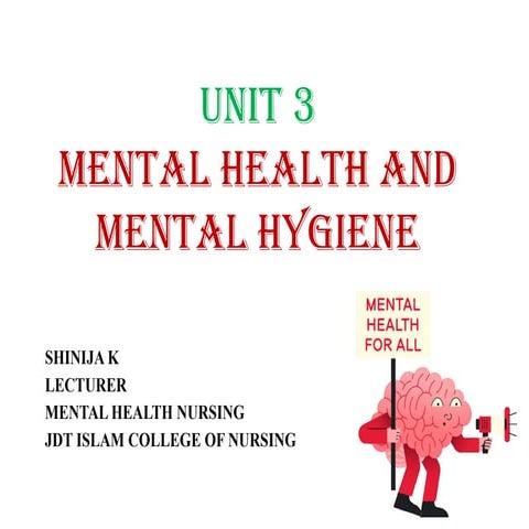 PSYCHOLOGY UNIT 3 MENTAL HEALTH & MENTAL HYGIENE.pptx