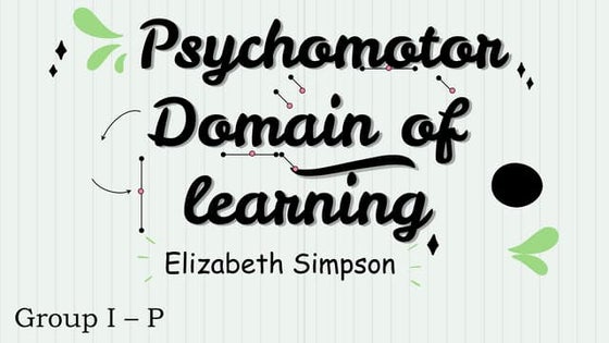 DAVE'S PSYCHOMOTOR DOMAIN | PPTX | Education