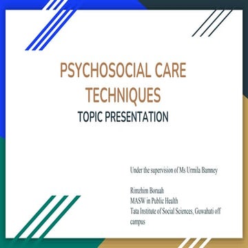 Psychosocial care techniques .pptx