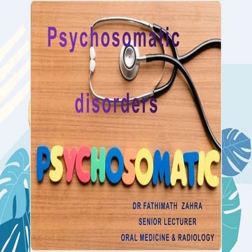 Oral Psychosomatic Disorder part 1 | PPTX