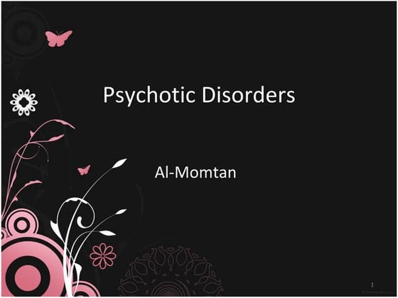 Psychosis | PPTX | Mental Health | Diseases and Conditions