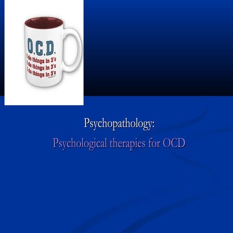 A2 OCD Psychological therapies | PPT