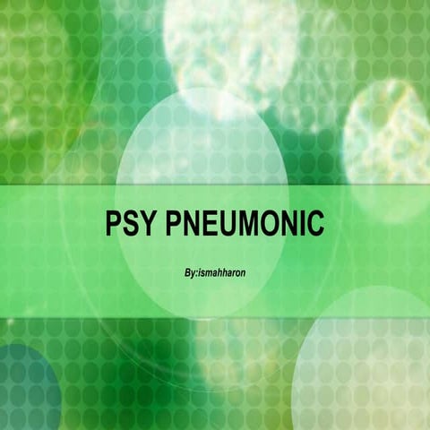 Psy pneumonic | PPTX