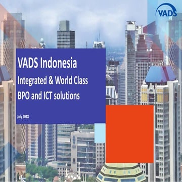 PT. VADS INDONESIA a World Class BPO & ICT Solutions | PPT
