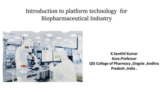 Introduction to Platform technology.ppt | Pharmaceutical Industry ...