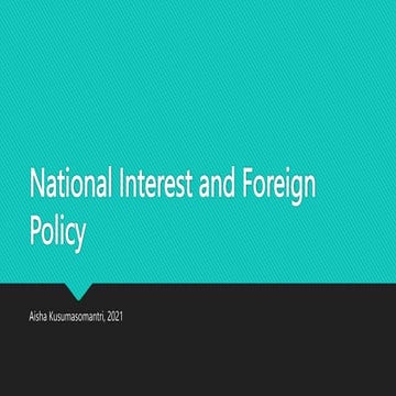 National Interests and Foreign Policy in International Relations | PPTX
