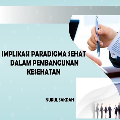 PT.02 IMPLIKASI PARADIGMA SEHAT DALAM PEMBANGUNAN KESEHATAN_.pptx