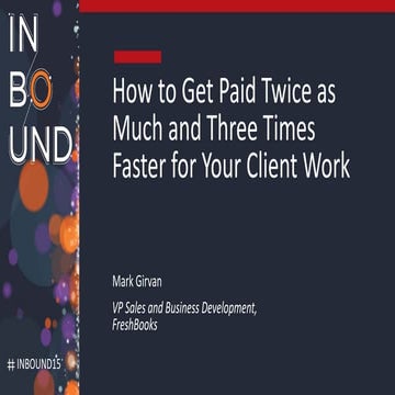 Mark Girvan - How To Get Paid Twice As Much And Three Times Faster ...